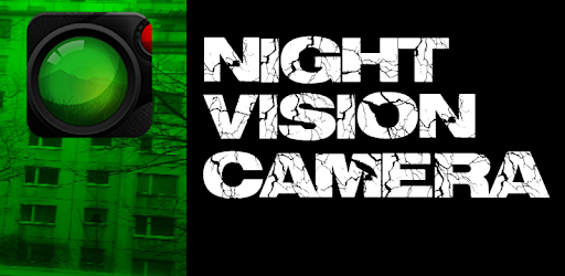 Night Vision Camera Effect for PC - How to Install on Windows PC, Mac