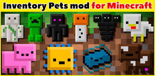 Inventory Pets mod for MCPE for PC - How to Install on Windows PC, Mac