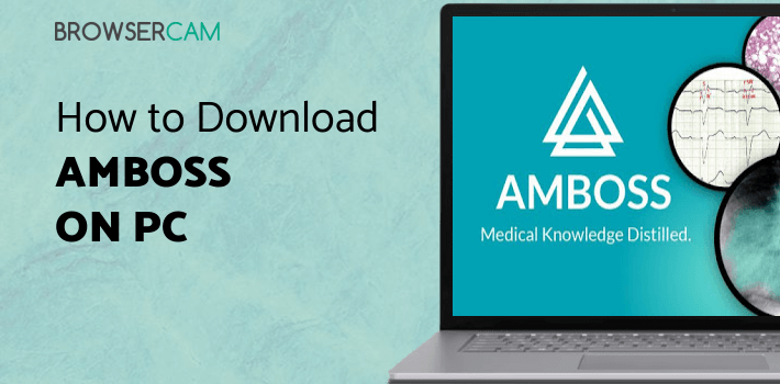AMBOSS Knowledge USMLE for PC - How to Install on Windows PC, Mac