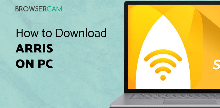 ARRIS SURFboard® Manager for PC - How to Install on Windows PC, Mac