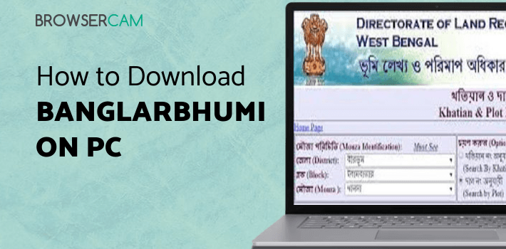 BanglarBhumi for PC - How to Install on Windows PC, Mac