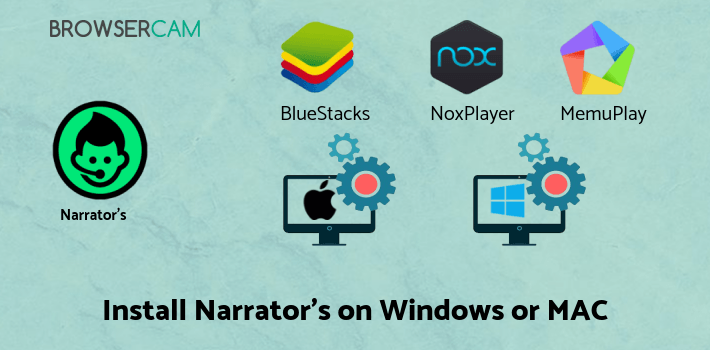 Narrator's Voice for PC - How to Install on Windows PC, Mac