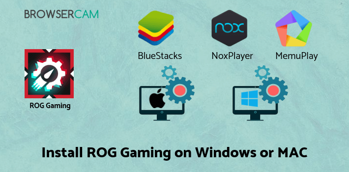 ROG Gaming Center for PC - How to Install on Windows PC, Mac
