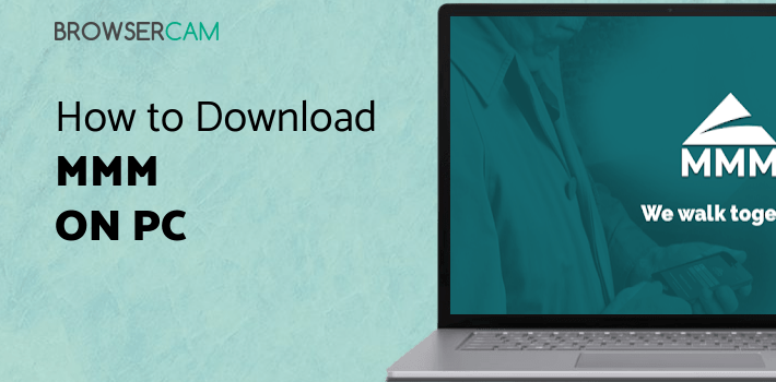 MMM for PC - How to Install on Windows PC, Mac
