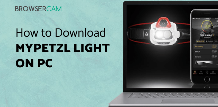 MyPetzl Light for PC - How to Install on Windows PC, Mac