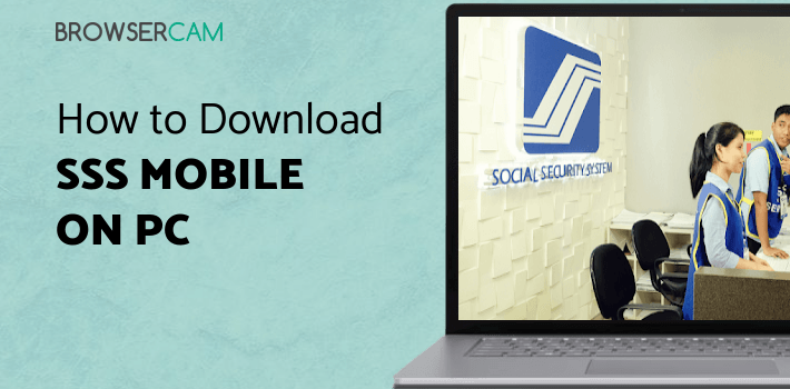 SSS Mobile for PC - How to Install on Windows PC, Mac